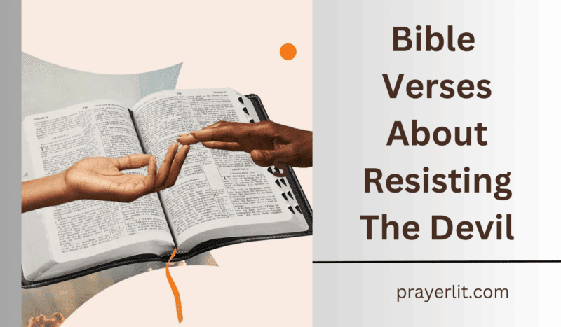 30 Powerful Bible Verses About Resisting The Devil (2026) - PrayerLit