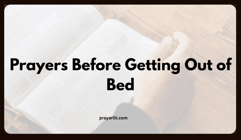 35 Effective Prayers Before Getting Out of Bed (2025) - PrayerLit