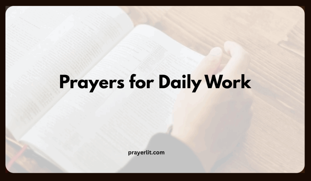 35 Short Powerful Prayers for Daily Work 2026 - PrayerLit