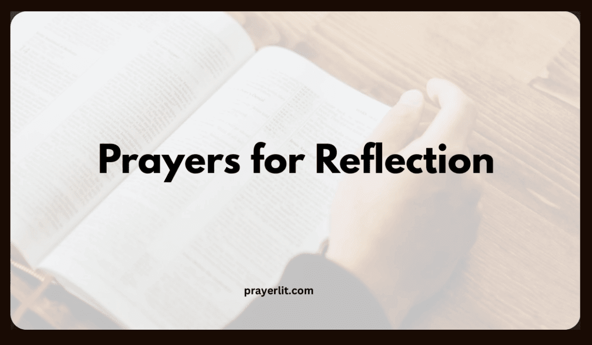 35 Powerful Prayers for Reflection (2025) - PrayerLit