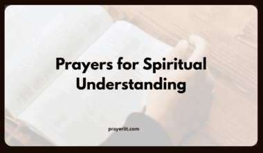 35 Powerful Prayers for Spiritual Understanding (2025) - PrayerLit