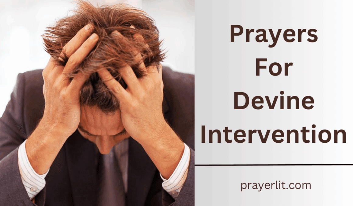 35 Inspiring Prayers For Divine Intervention (2025) - PrayerLit