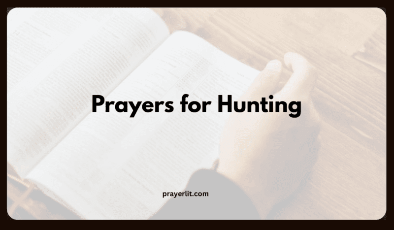 35 Powerful Prayers for Hunting 2026 - PrayerLit