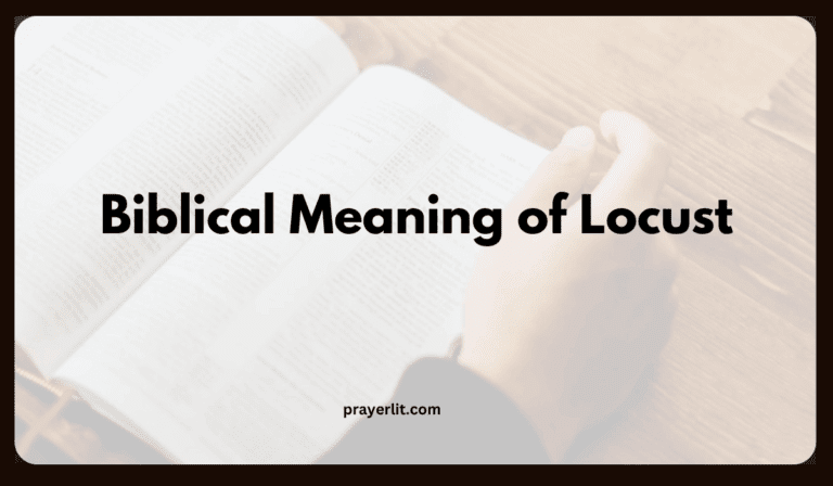 What Do Locusts Symbolize in the Bible? 2026 - PrayerLit
