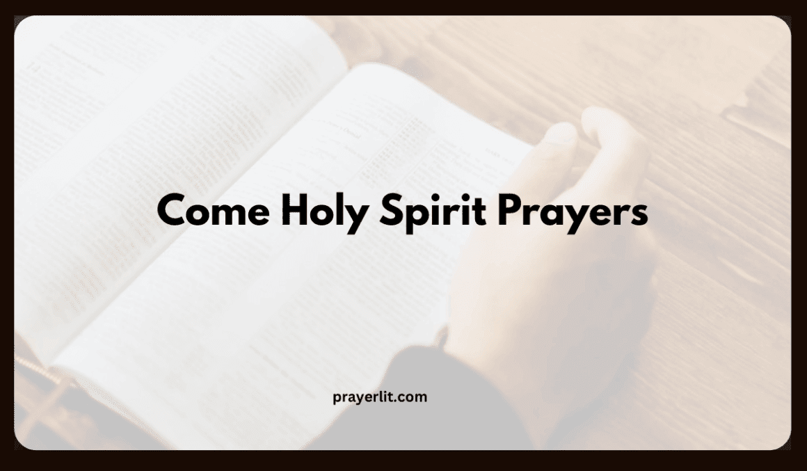 35 Powerful Come Holy Spirit Prayers 2026 - PrayerLit
