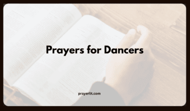 35 Short Powerful Prayers for Dancers 2026 - PrayerLit