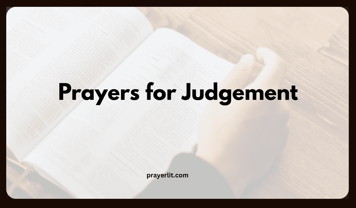 35 Short Powerful Prayers for Judgement 2026 - PrayerLit